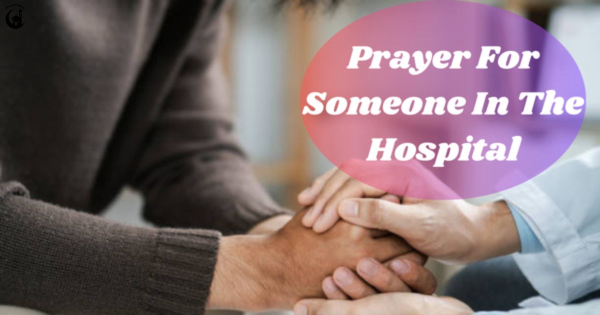 Prayer For Someone In The Hospital